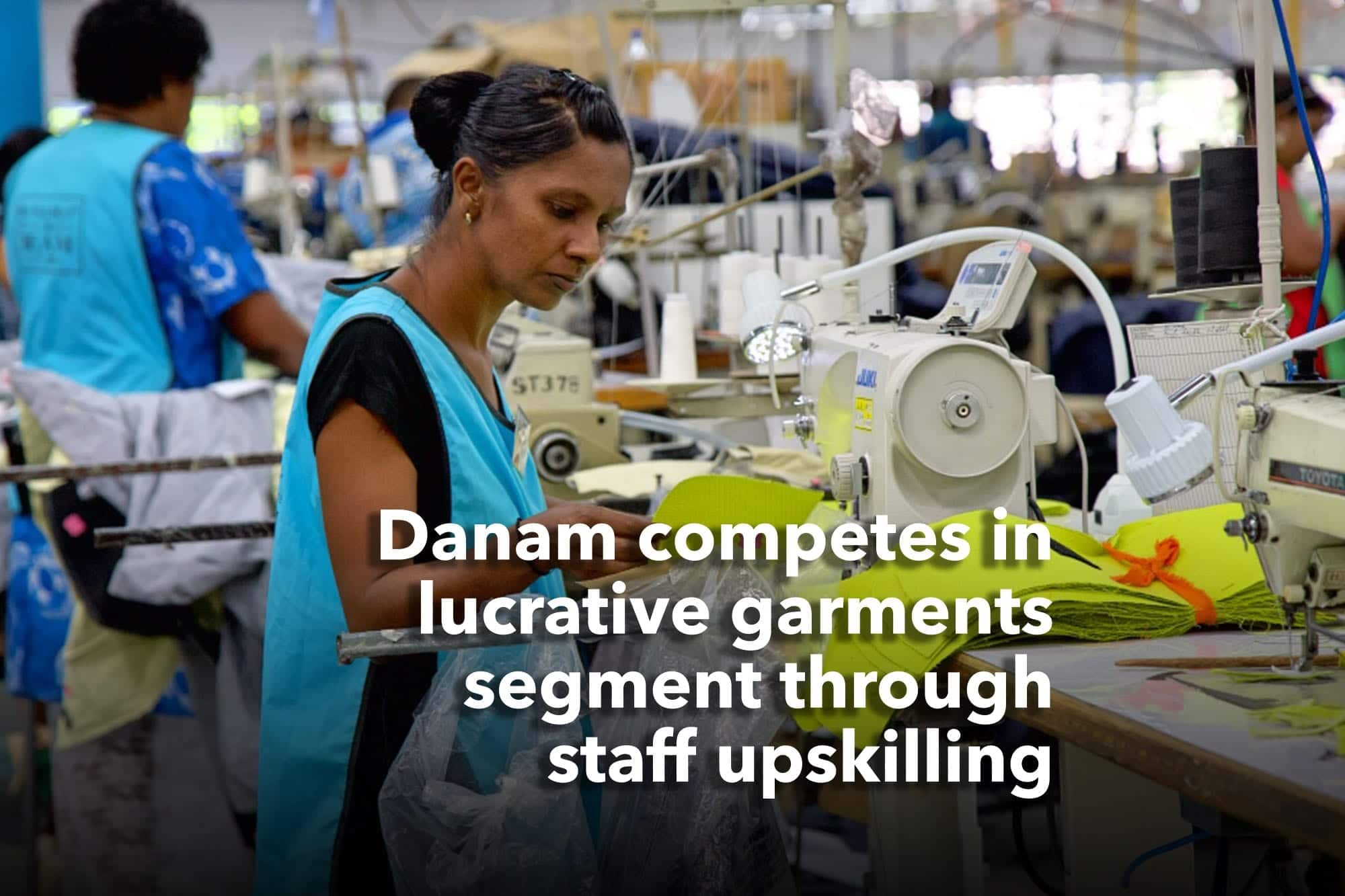 Danam (Fiji) Limited - Market Development Facility