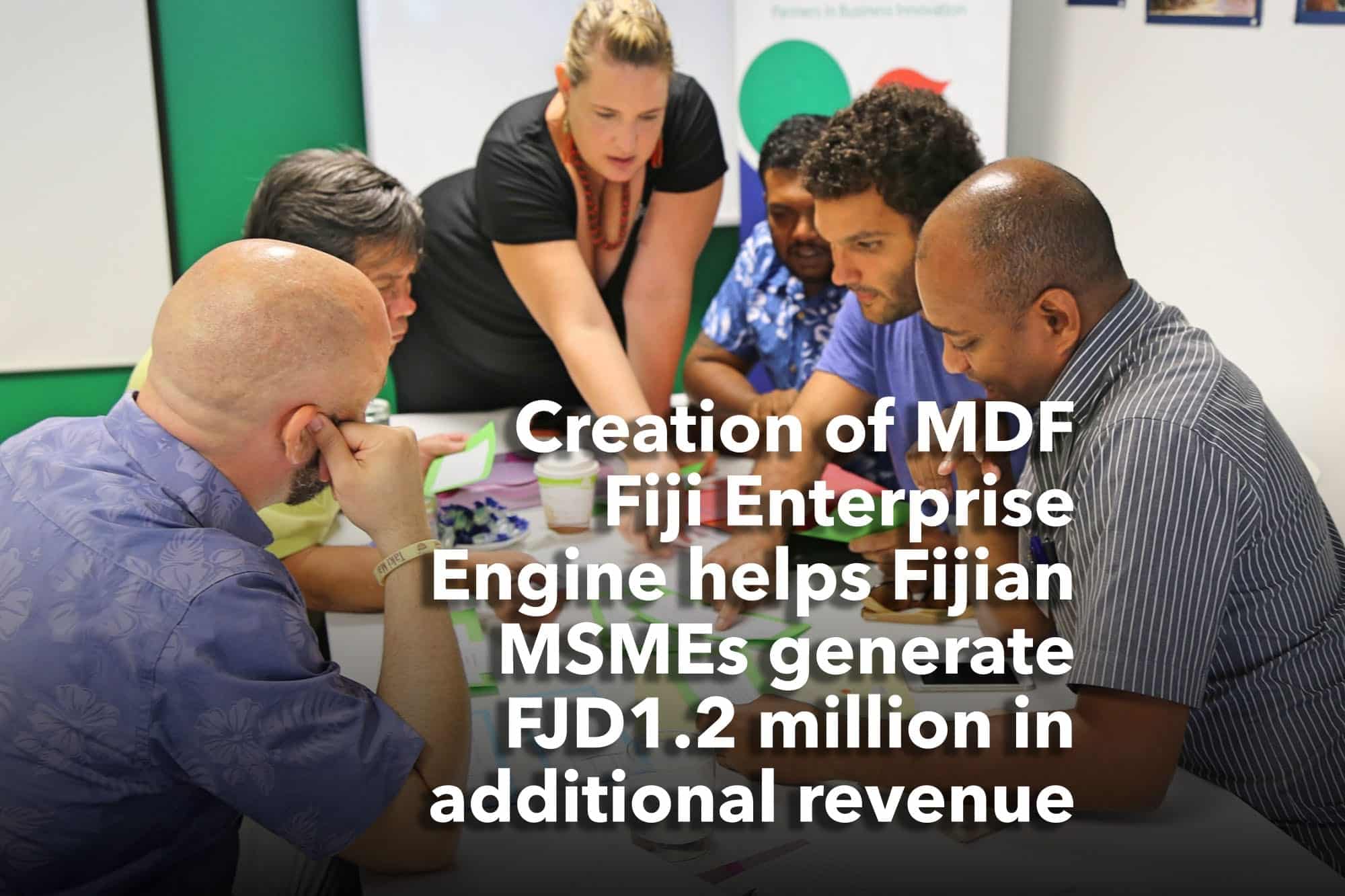 MDF Fiji Enterprise Engine - Market Development Facility